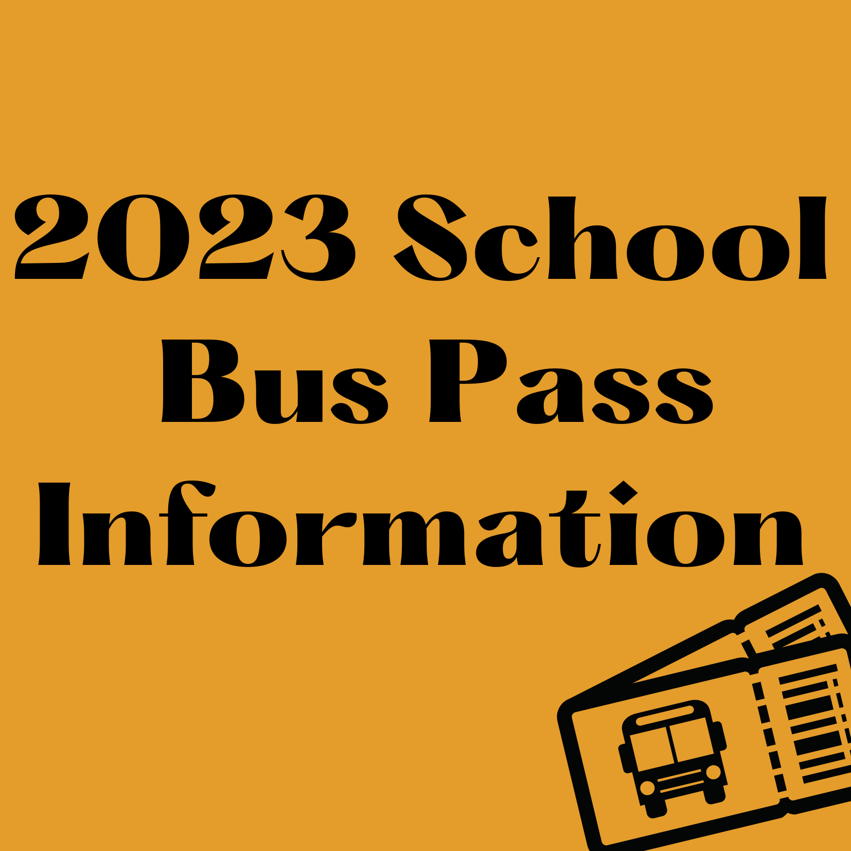 2023 School Bus Pass Information